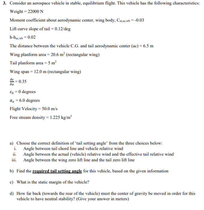 3. Consider an aerospace vehicle in stable, | Chegg.com