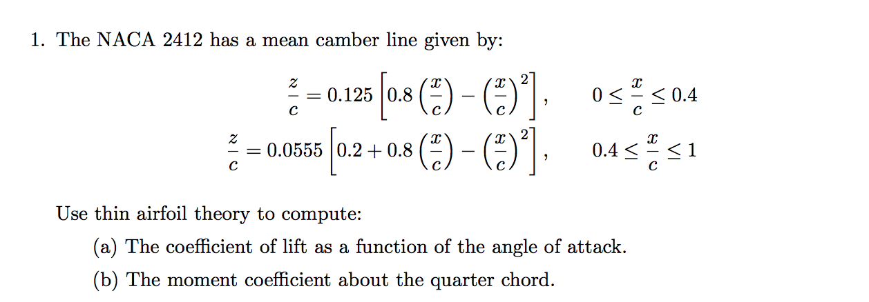 1. The NACA 2412 has a mean camber line given by: = | Chegg.com