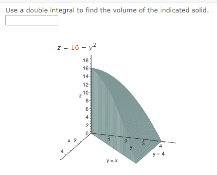 Solved Use a double integral to find the volume of the | Chegg.com