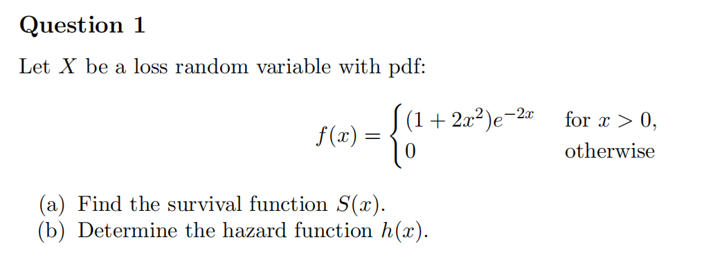 Solved Question 1Let x ﻿be a loss random variable with | Chegg.com