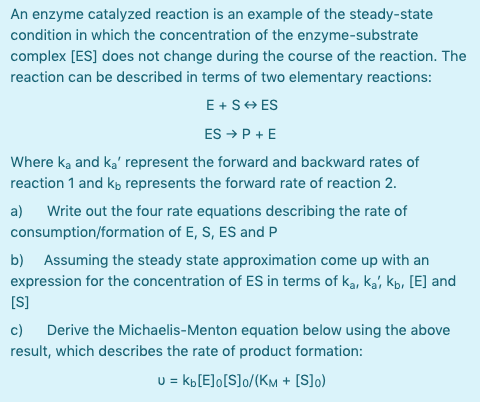 Solved An enzyme catalyzed reaction is an example of the | Chegg.com