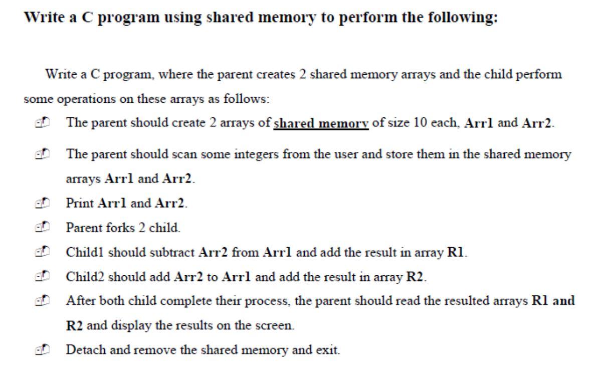 Solved Write a C program using shared memory to perform the | Chegg.com