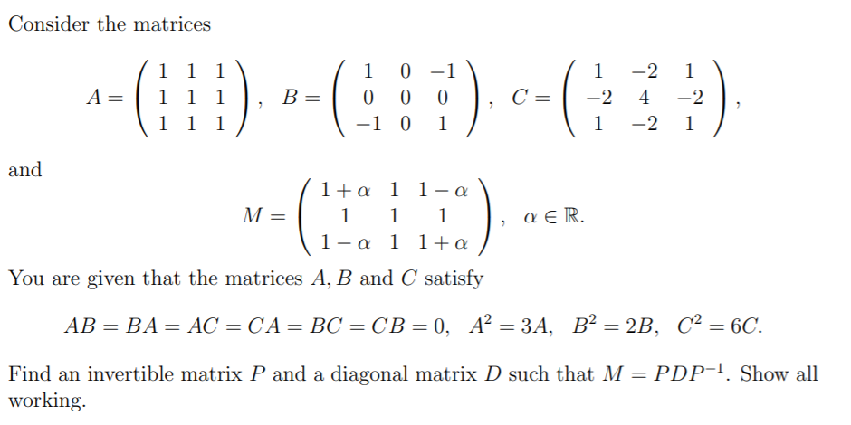 Solved Consider the matrices A= --(!!) --:--G2) and M= 1+ a | Chegg.com
