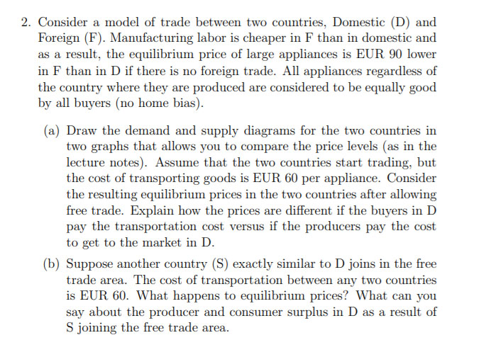 2. Consider a model of trade between two countries, | Chegg.com