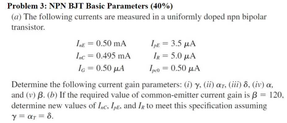 Solved Problem 3: NPN BJT Basic Parameters (40\%) (a) The | Chegg.com