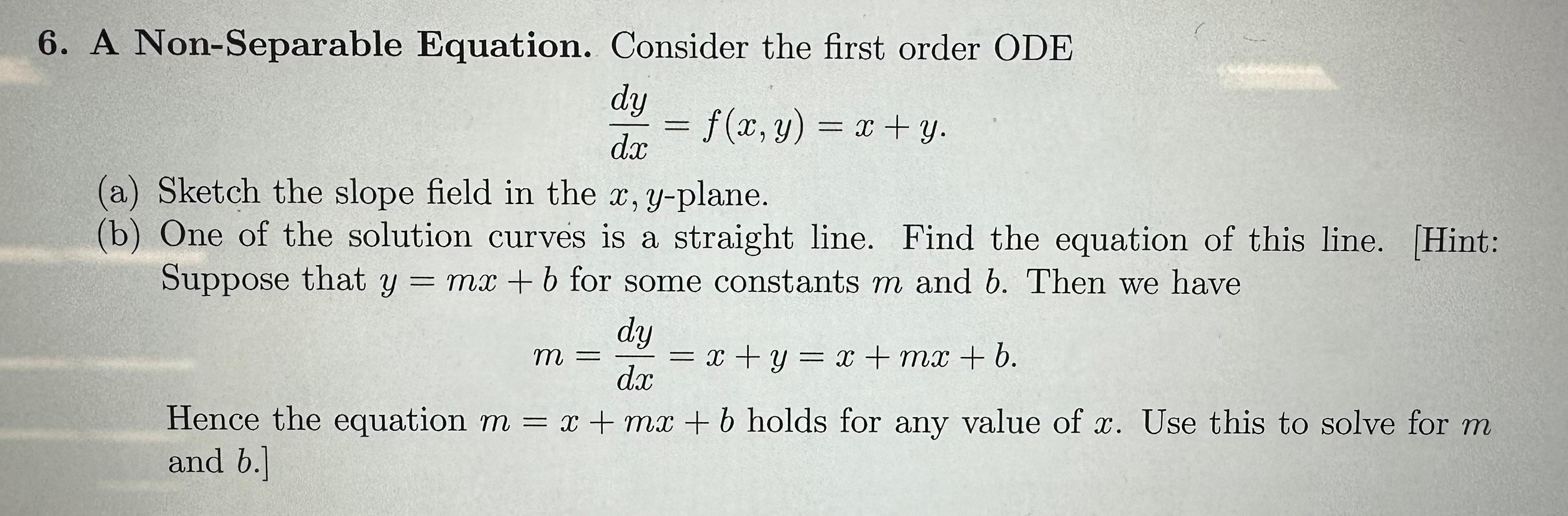 Solved 6. A Non-Separable Equation. Consider the first order | Chegg.com