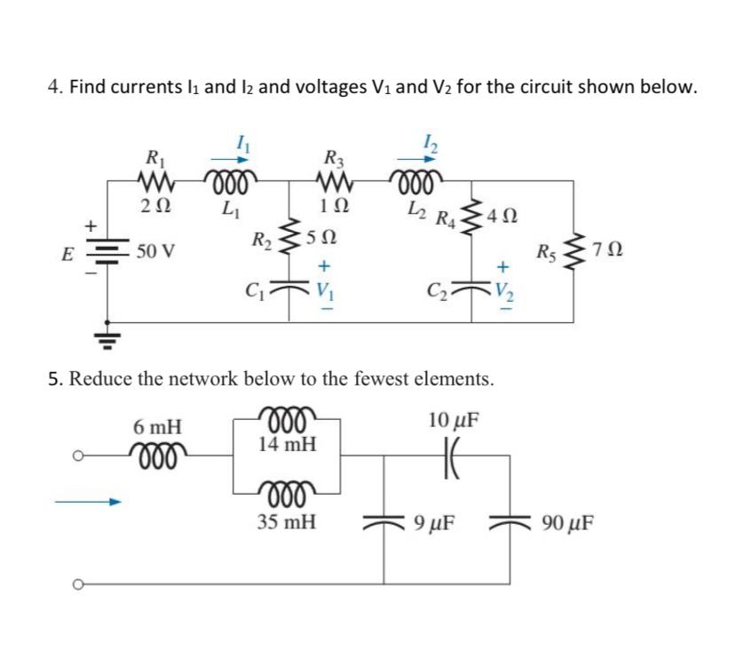 Solved 4. Find currents li and 12 and voltages Vi and V2 for | Chegg.com