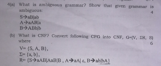 Solved 4(a) What is ambiguous grammar? Show that given | Chegg.com