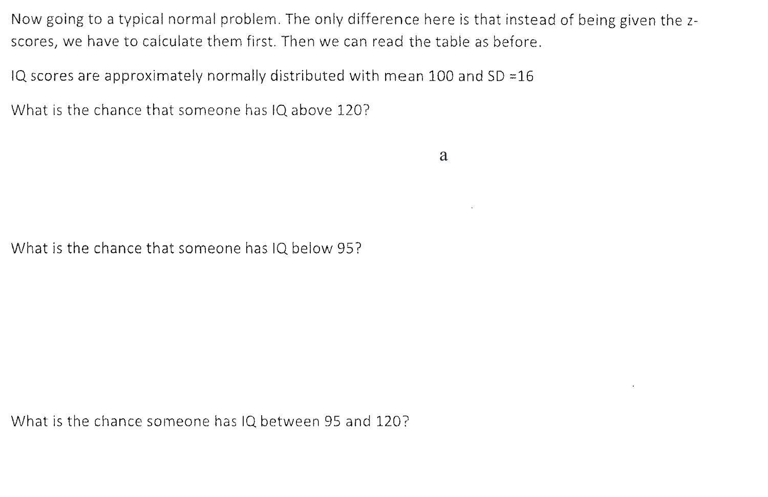 Solved Now going to a typical normal problem. The only | Chegg.com