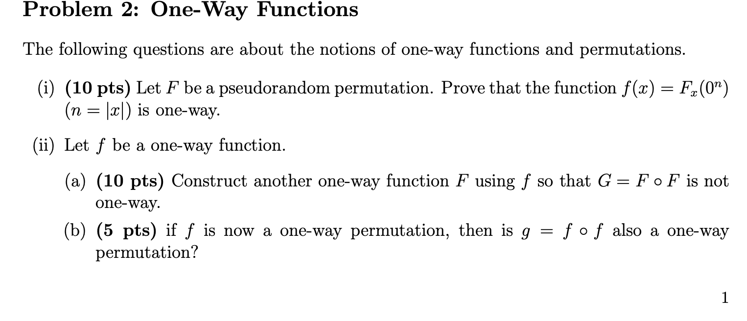 Solved Problem 2: One-Way Functions The following questions | Chegg.com