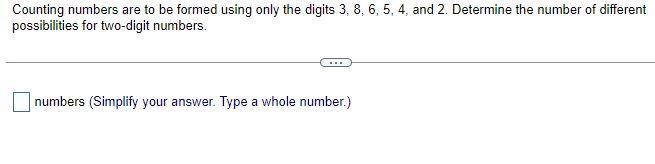 Solved Counting numbers are to be formed using only the | Chegg.com