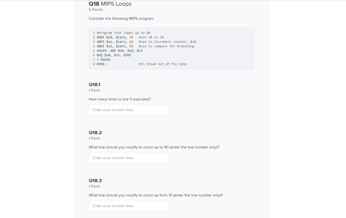 Solved Q18 MIPS Loops 5 Points Consider the following MIPS | Chegg.com Solved Q18 MIPS Loops 5 Points Consider the following MIPS | Chegg.com