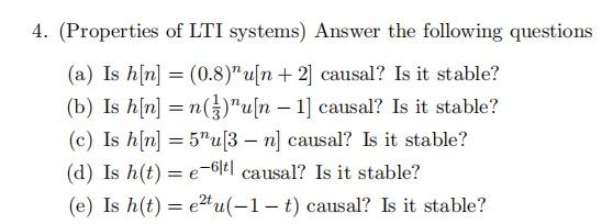 Solved 4. (Properties of LTI systems) Answer the following | Chegg.com