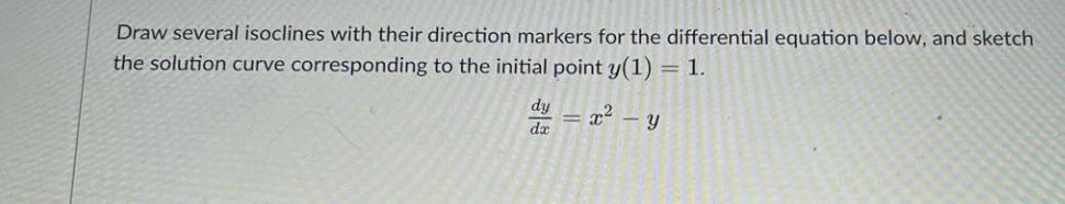 Solved Draw Several Isoclines With Their Direction Markers