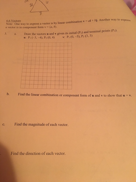 Solved 19 Note: One way to express a vector is by linear | Chegg.com