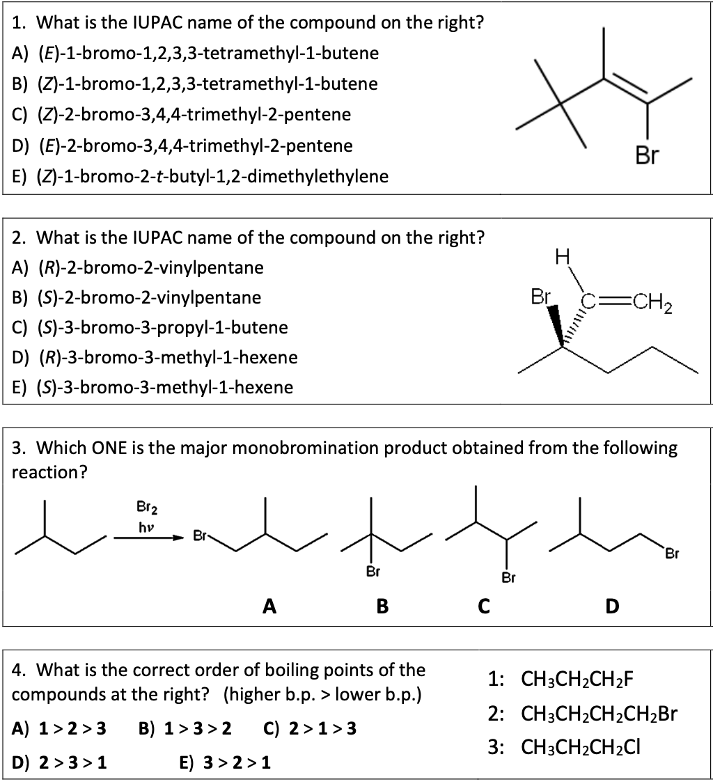 Solved 1. What is the IUPAC name of the compound on the | Chegg.com
