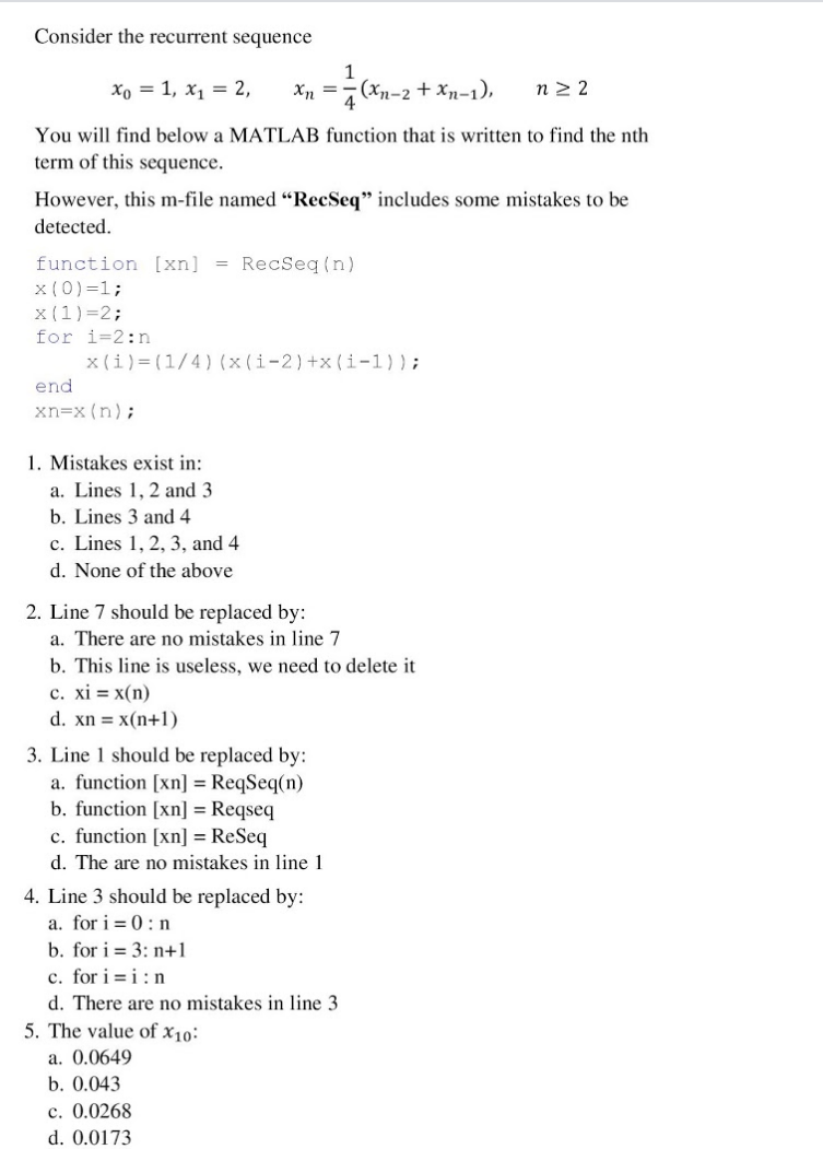 Solved Consider the recurrent sequence Xe = 1, x = 2, & n = | Chegg.com