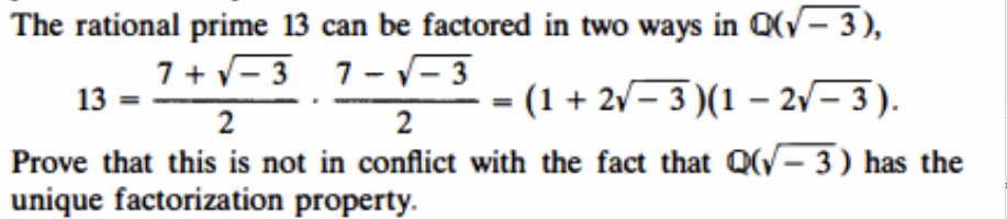 Solved The rational prime 13 can be factored in two ways in | Chegg.com