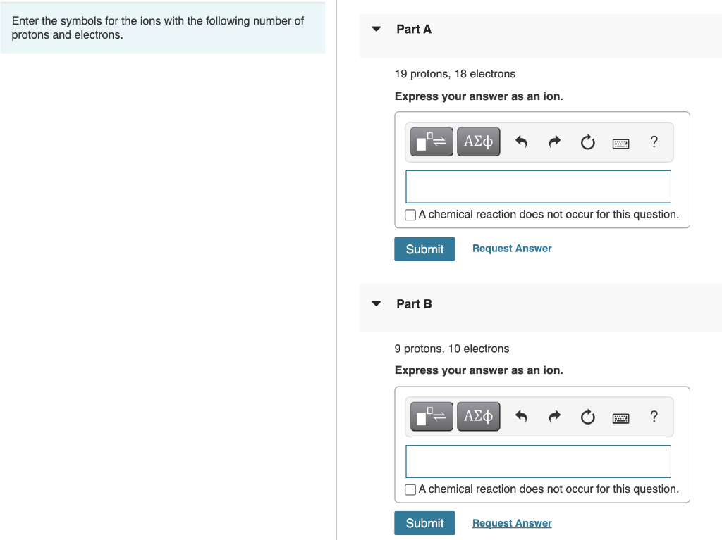 Solved Enter the symbols for the ions with the following | Chegg.com Solved Enter the symbols for the ions with the following | Chegg.com