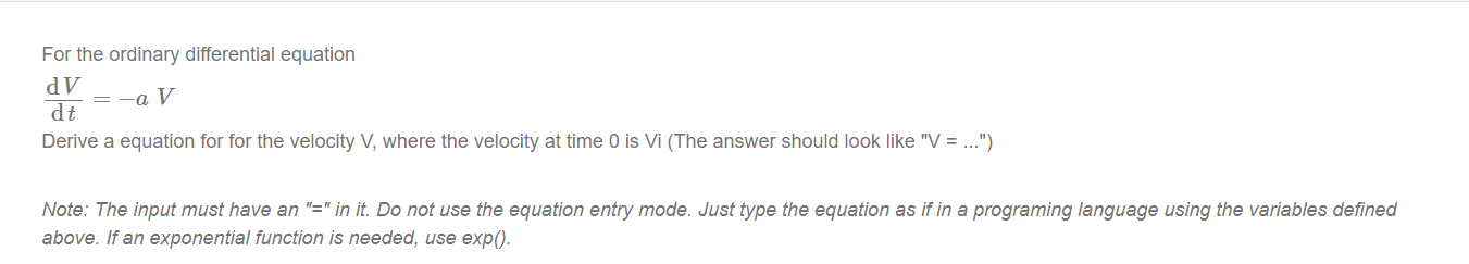Solved For the ordinary differential equation dtdV=−aV | Chegg.com