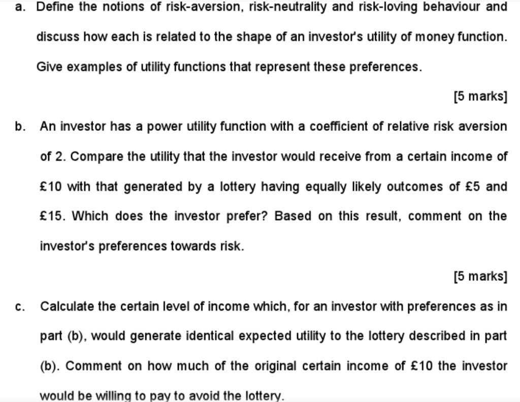Solved a. Define the notions of risk-aversion, | Chegg.com
