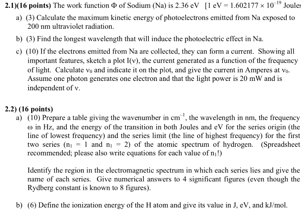 Solved 2.1)(16 points) The work function of Sodium (Na) is | Chegg.com