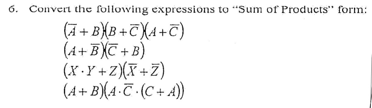 Solved 6. Convert the following expressions to "Sum of | Chegg.com