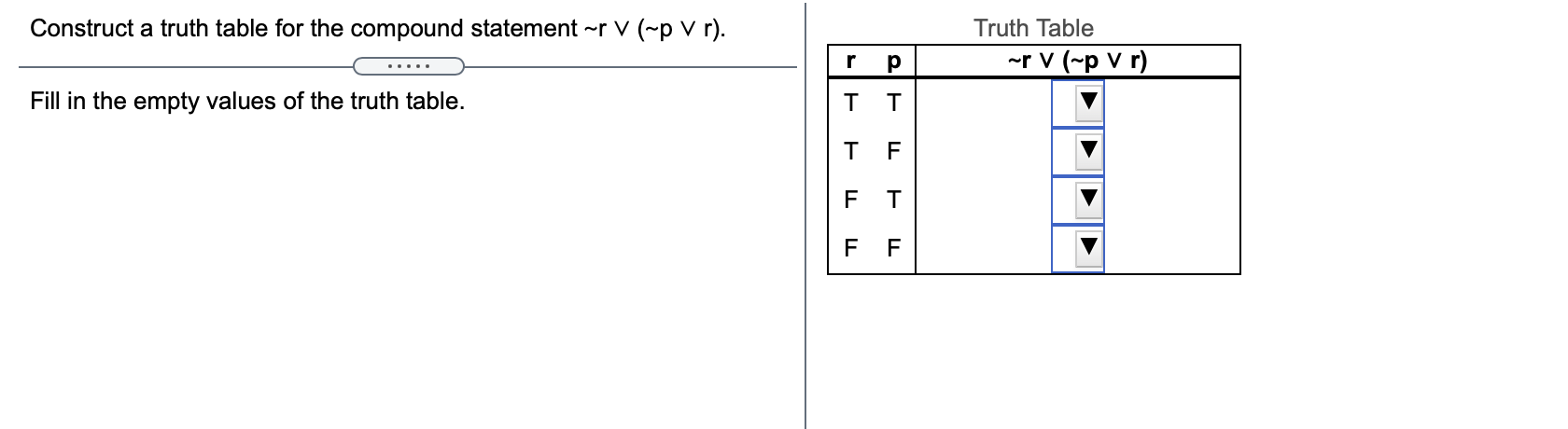 Solved Construct a truth table for the compound statement~r | Chegg.com
