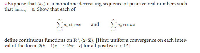 Solved 2 Suppose that (an) is a monotone decreasing sequence | Chegg.com
