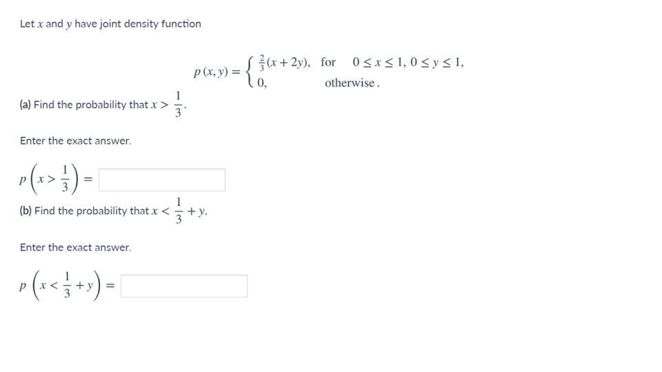 Solved Let x and y have joint density function p(x, y) = { | Chegg.com