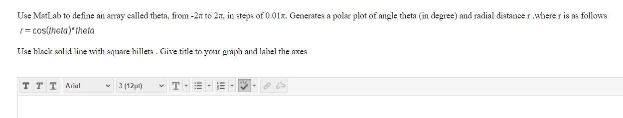 Solved Use MatLab to define an array called theta, from -21 | Chegg.com