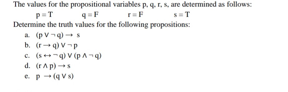 Solved The values for the propositional variables p, q, r, | Chegg.com