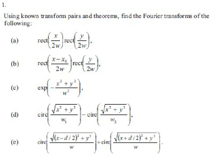 Solved Using known transform pairs and theorems, find the | Chegg.com