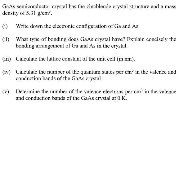 Solved GaAs semiconductor crystal has the zincblende crystal | Chegg.com