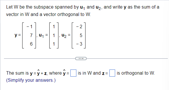 Solved Let \\( \\mathrm{W} \\) be the subspace spanned by | Chegg.com