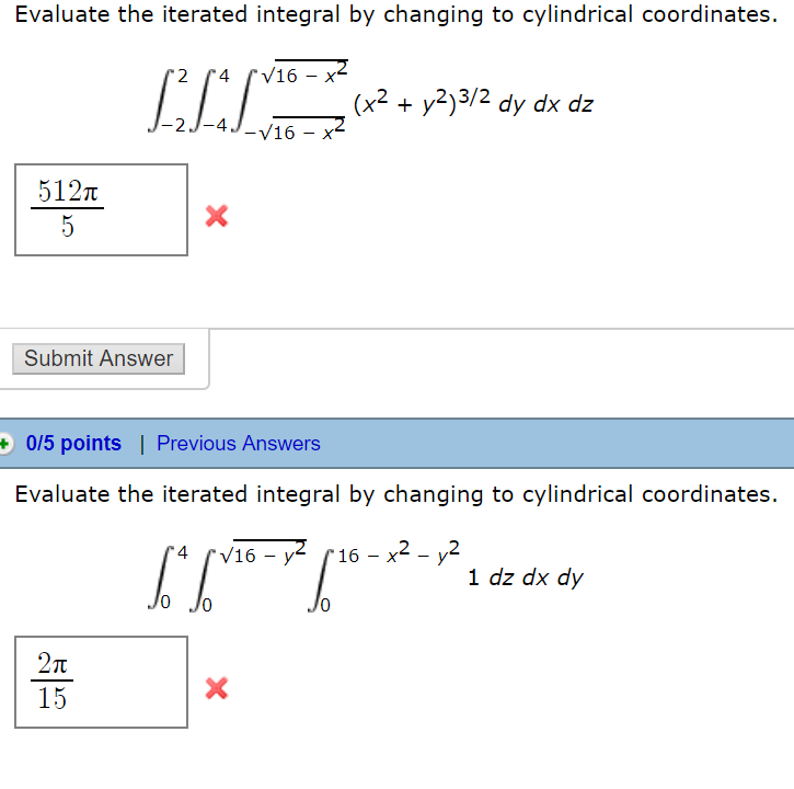 Solved Evaluate the iterated integral by changing to | Chegg.com