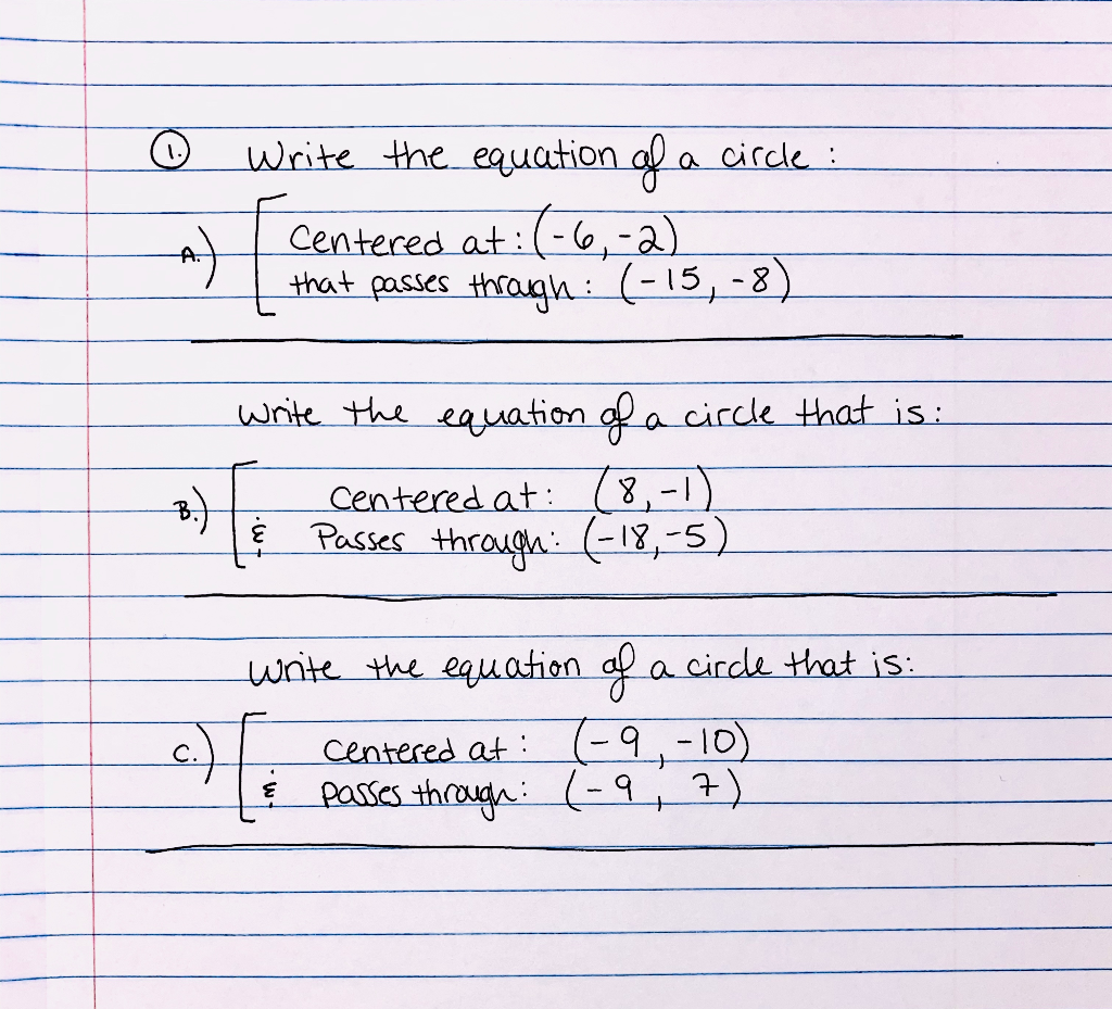 Solved Write the equation of a circle : Centered at:(-6,-2) | Chegg.com