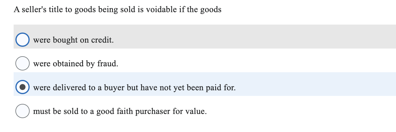 Solved A seller's title to goods being sold is voidable if | Chegg.com