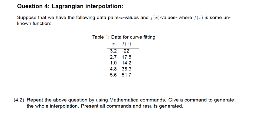 Question 4: Lagrangian interpolation: Suppose that we | Chegg.com