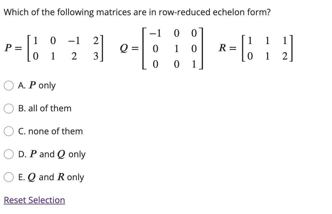 Solved Which of the following matrices are in row-reduced | Chegg.com