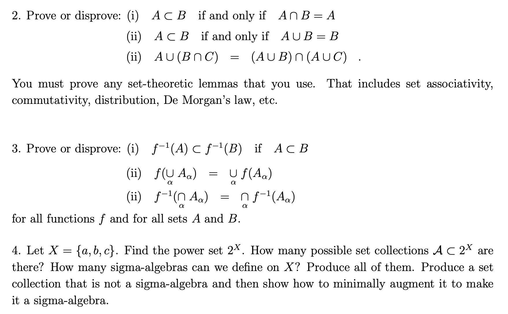 Solved 2. Prove or disprove: (i) A⊂B if and only if A∩B=A | Chegg.com