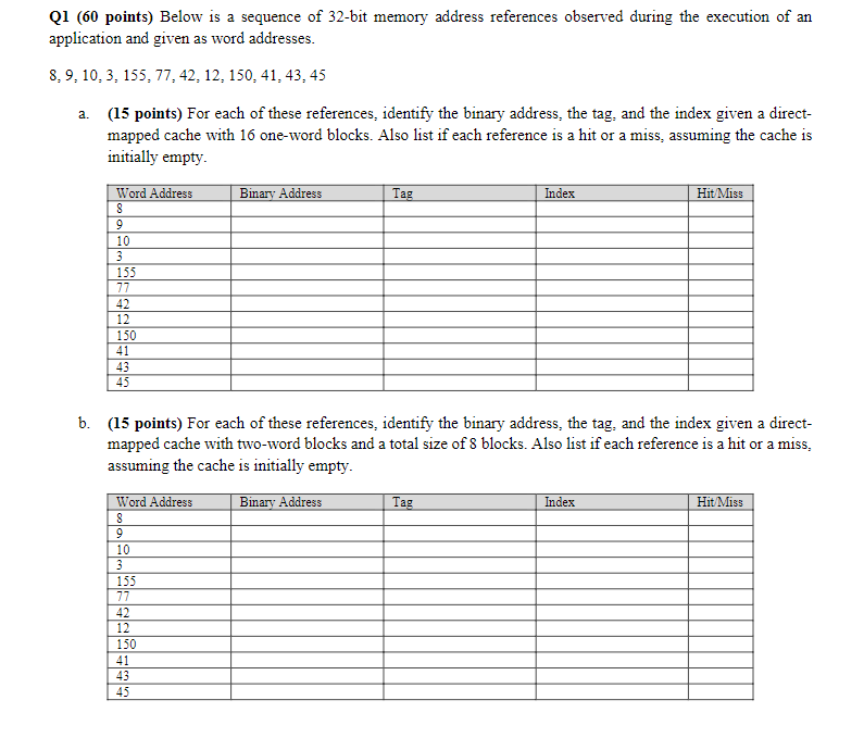 Q1 (60 points) Below is a sequence of 32-bit memory | Chegg.com