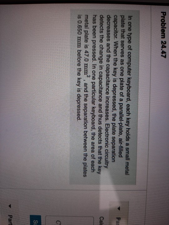 Solved Problem 24.47 Pal In one type of computer keyboard, | Chegg.com