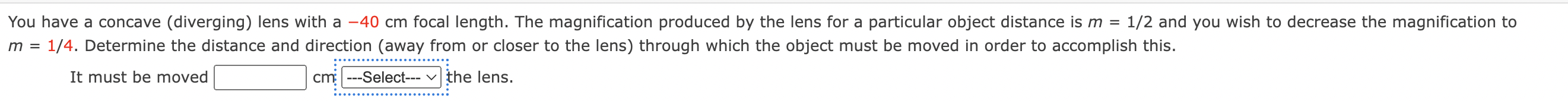 Solved m=1/4. Determine the distance and direction (away | Chegg.com