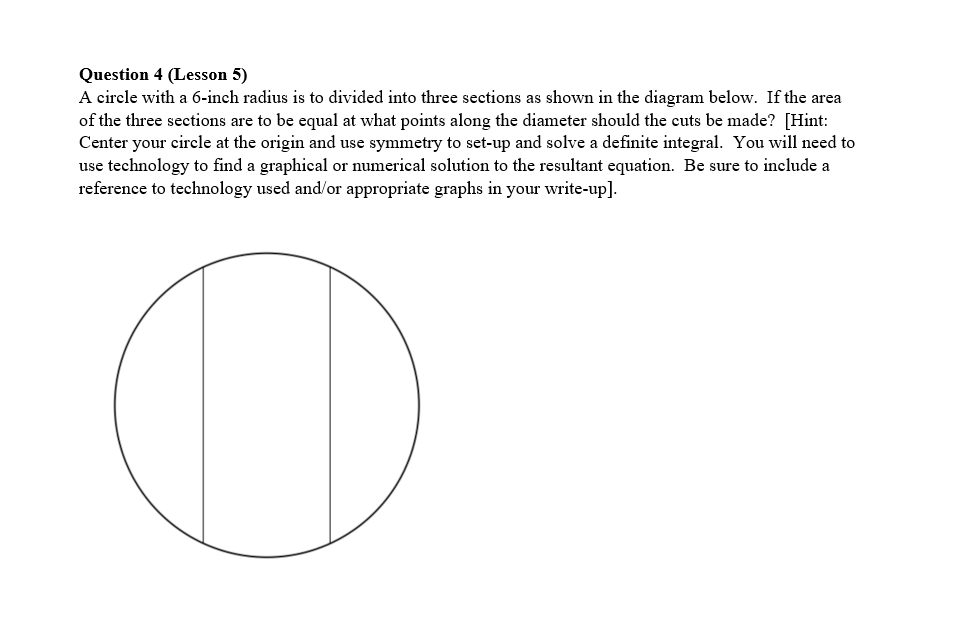 Solved Question 4 (Lesson 5) A circle with a 6-inch radius | Chegg.com