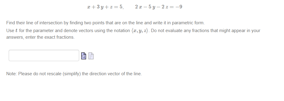 Solved 2+3y+z=5, 2 x – 5 y-22= -9 Find their line of | Chegg.com