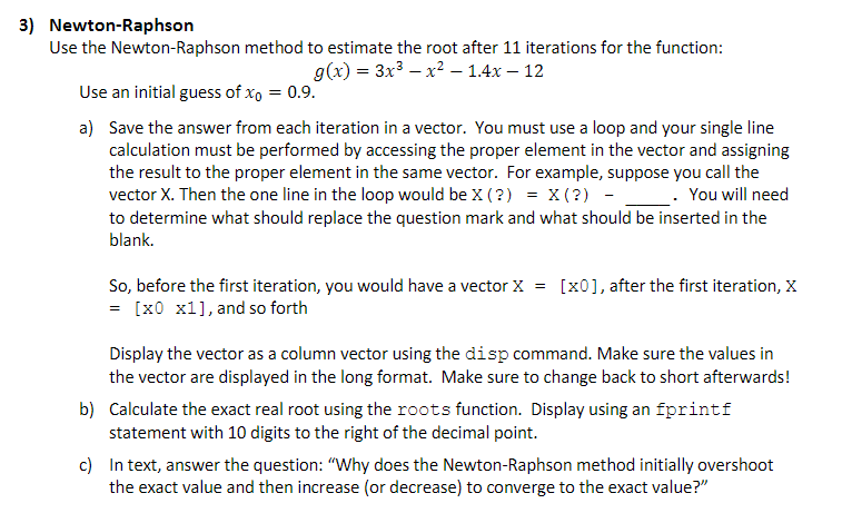 Solved ewton-Raphson se the Newton-Raphson method to | Chegg.com