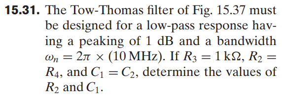 Solved 15.31. The Tow-Thomas filter of Fig. 15.37 must be | Chegg.com
