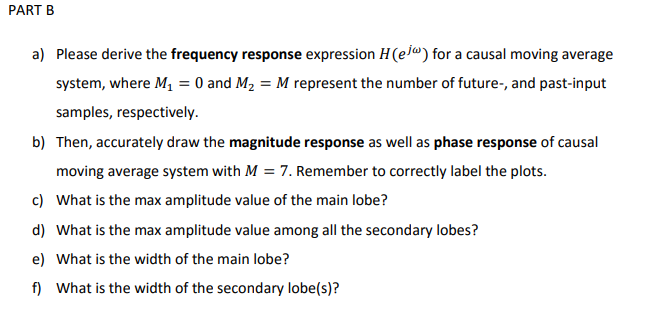 Solved PART B a) Please derive the frequency response | Chegg.com