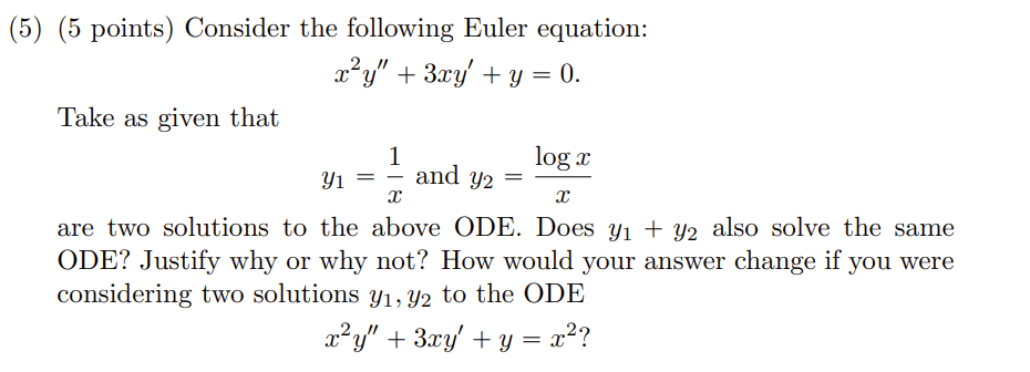 (5) (5 points) Consider the following Euler equation: | Chegg.com
